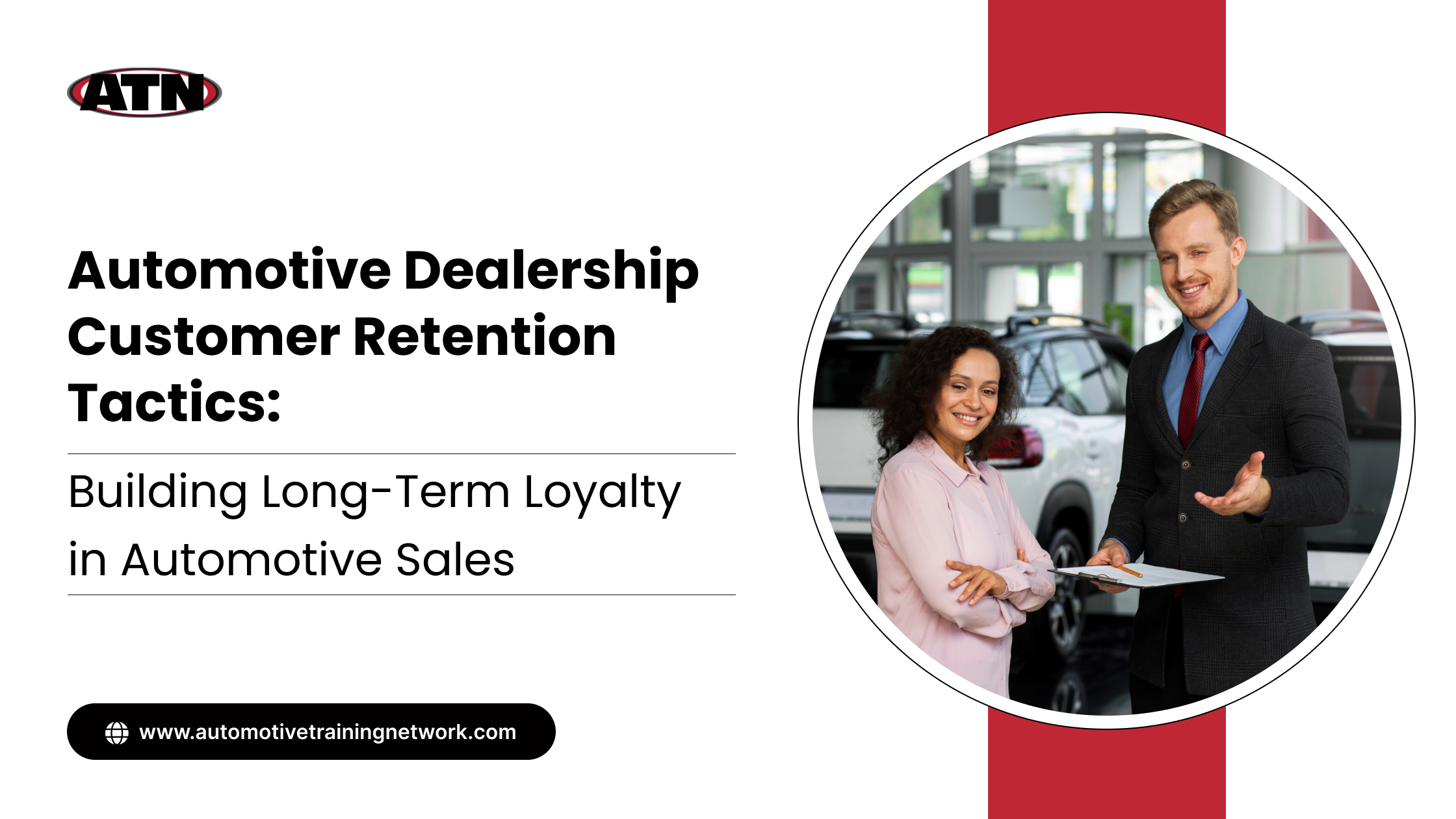 Automotive Dealership Customer Retention Tactics to Follow